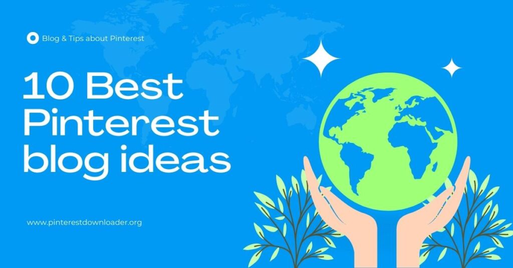 10 Best Pinterest blog ideas – Blog of Steptodown